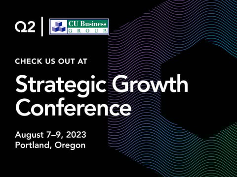 Q2 | Solutions Designed to Transform Financial Experiences